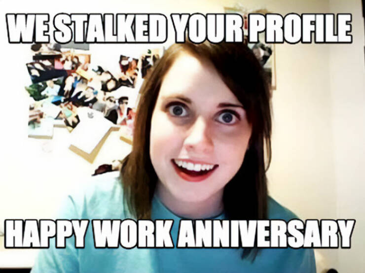 Work Anniversary Memes That Every Employee Can Relate To 48 PICS