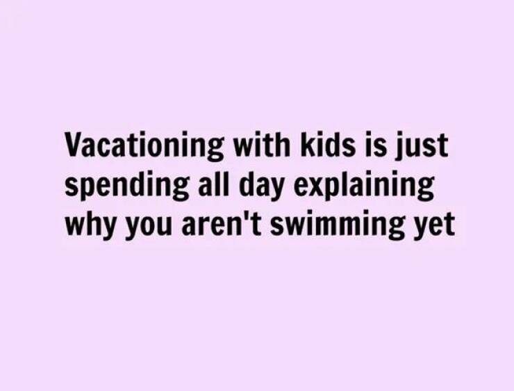 Memes That Capture The Chaos: Traveling With Kids Edition (22 PICS + 1 ...