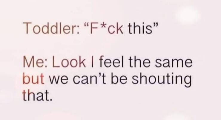 Parenting Humor: Memes That Show You're Not Alone In The Parenthood ...