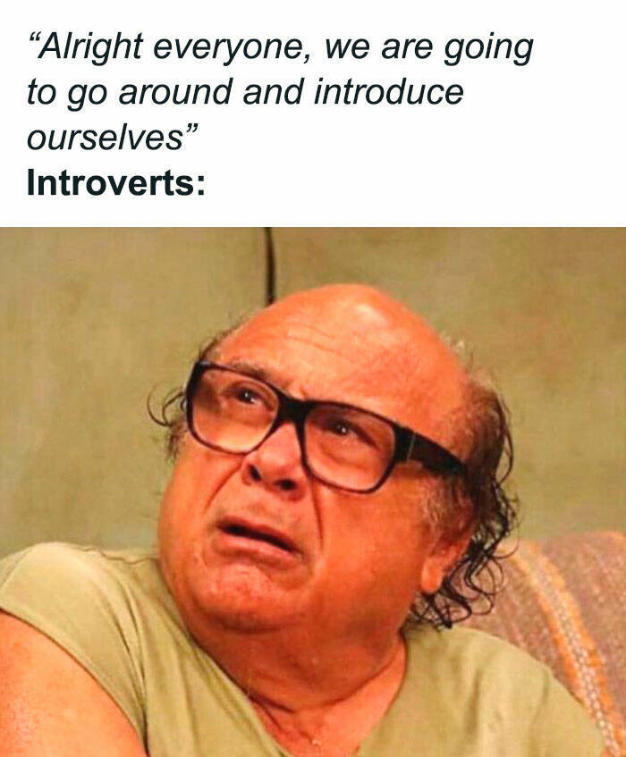 Funny Memes That Nail What It’s Like To Be An Introvert (46 PICS ...